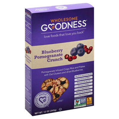 Wholesome Goodness Cereal Blueberry Pomegranate Crunch - 12 Oz - albertsons