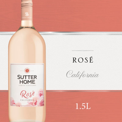 Sutter Home Rose Wine Bottle - 1.5 Liter - safeway