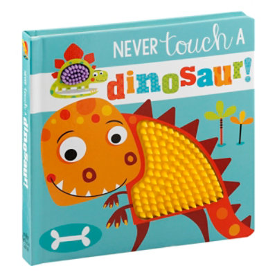 Never Touch A Dinosaur - EA - safeway